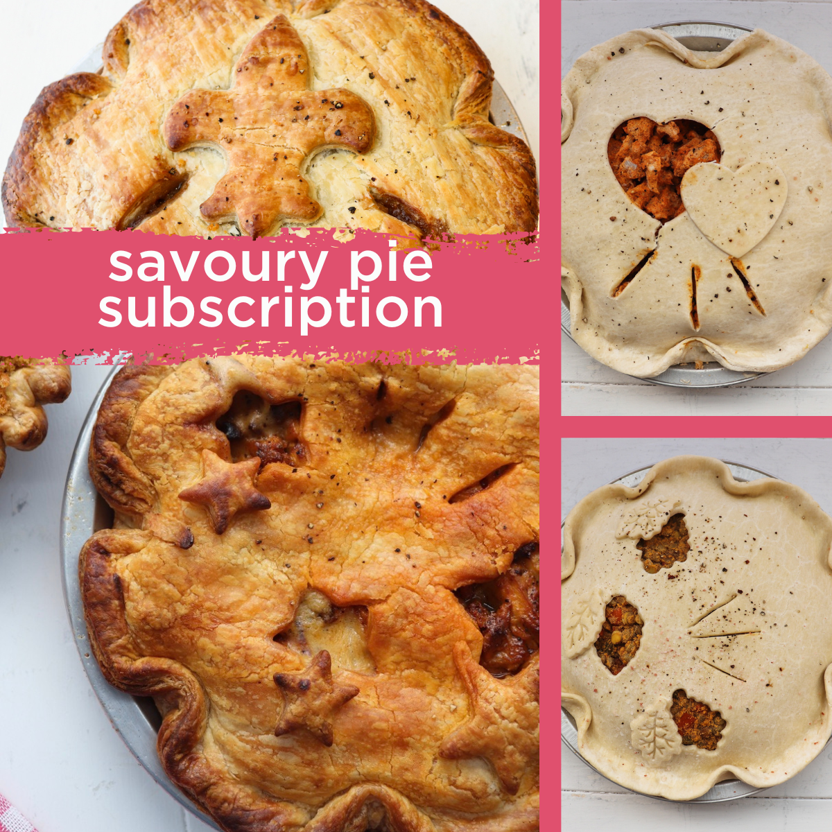 Savoury Pie Subscription - 1 savoury pie a month for an entire year ...